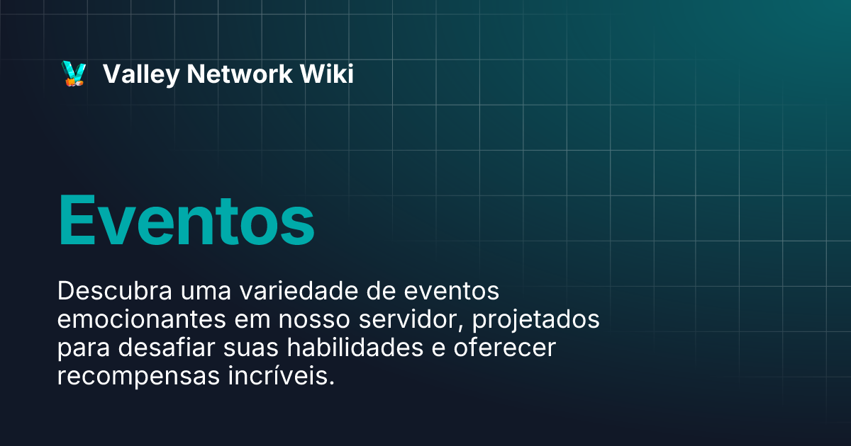 Eventos | Valley Network Wiki
